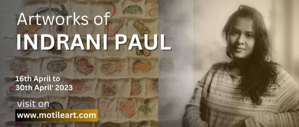 Indrani Paul - Motile Art